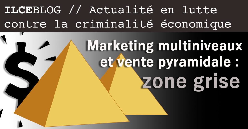 Marketing multiniveaux et vente pyramidale : zone grise - Haute-Ecole Arc